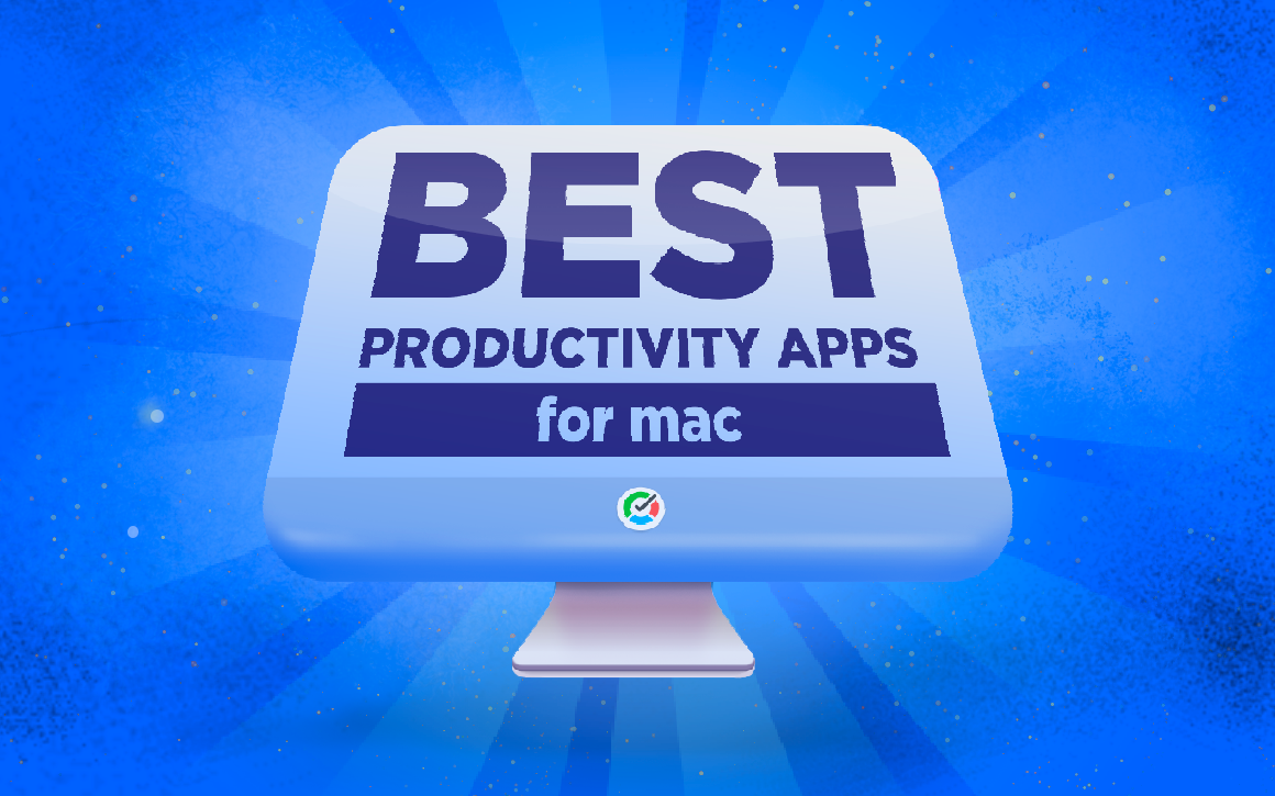 The Top 10 Mac Productivity Apps That Will Help You Get Things Done
