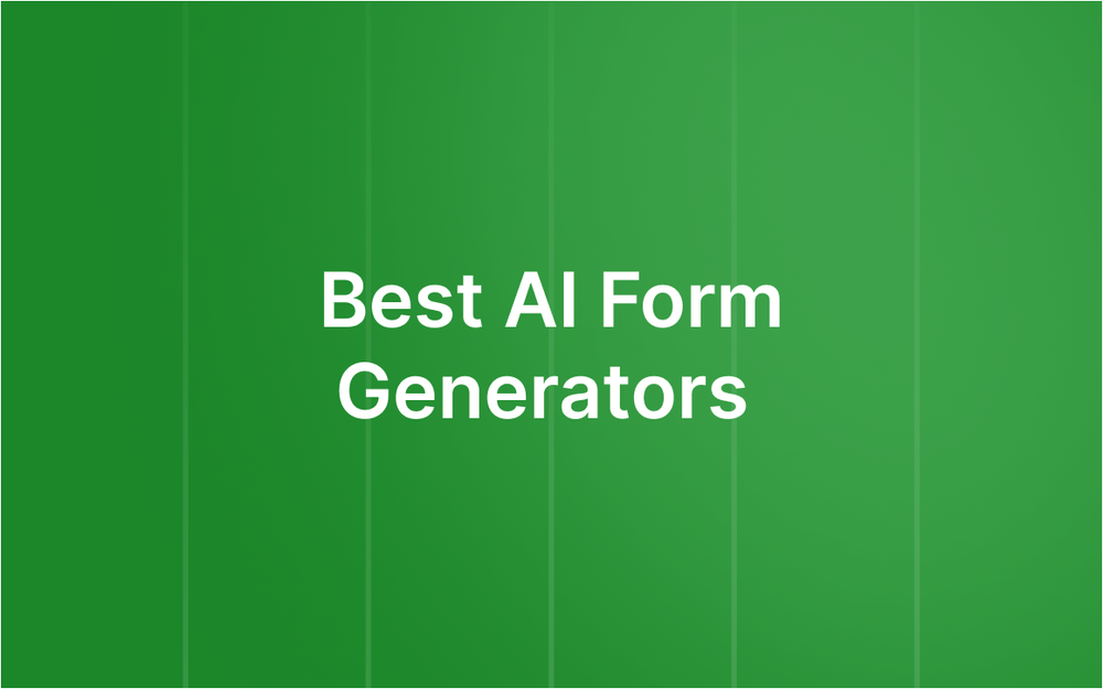 Best AI Form Generators in 2026