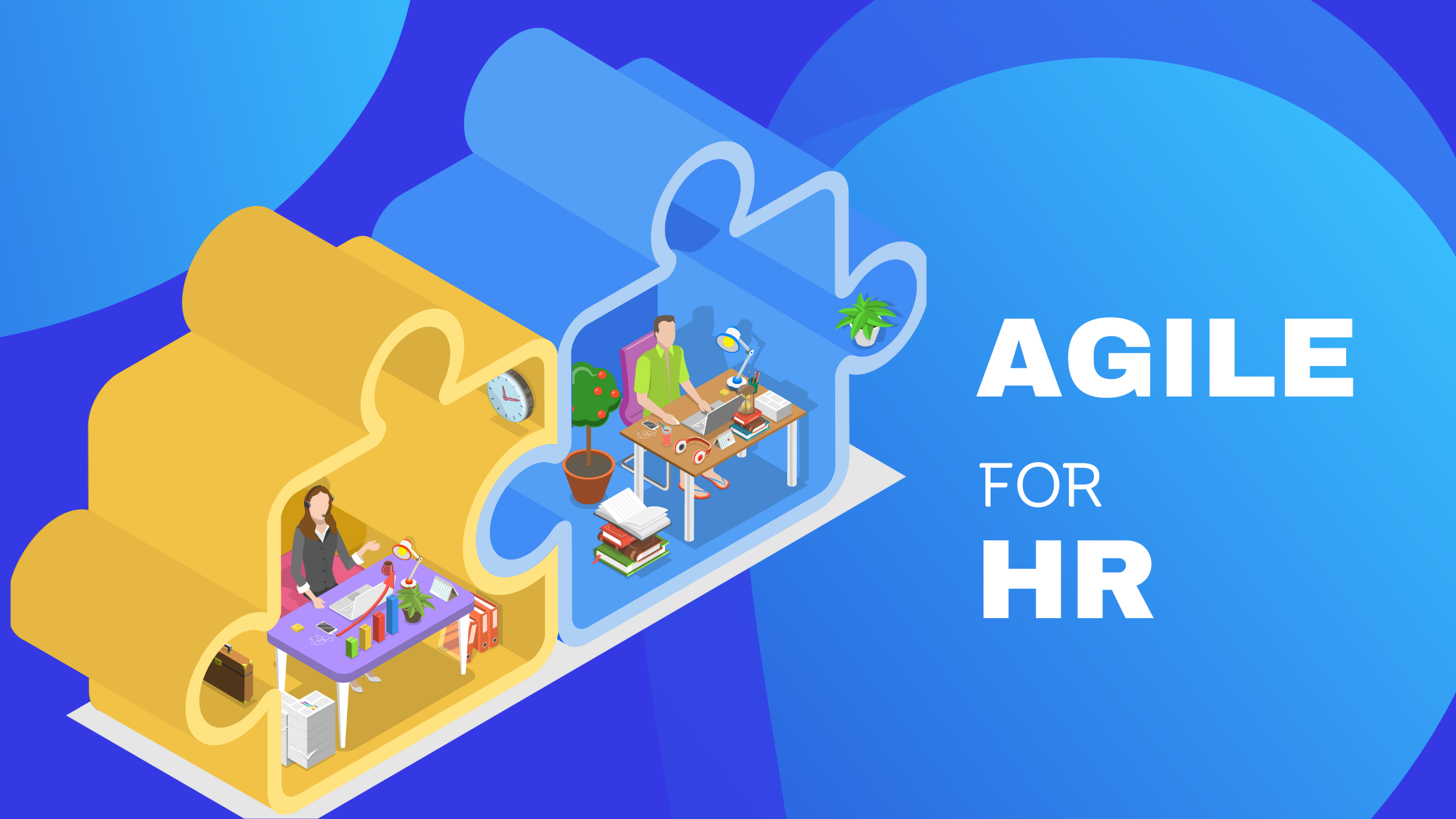 10 Ways How to Implement Agile Working for HR
